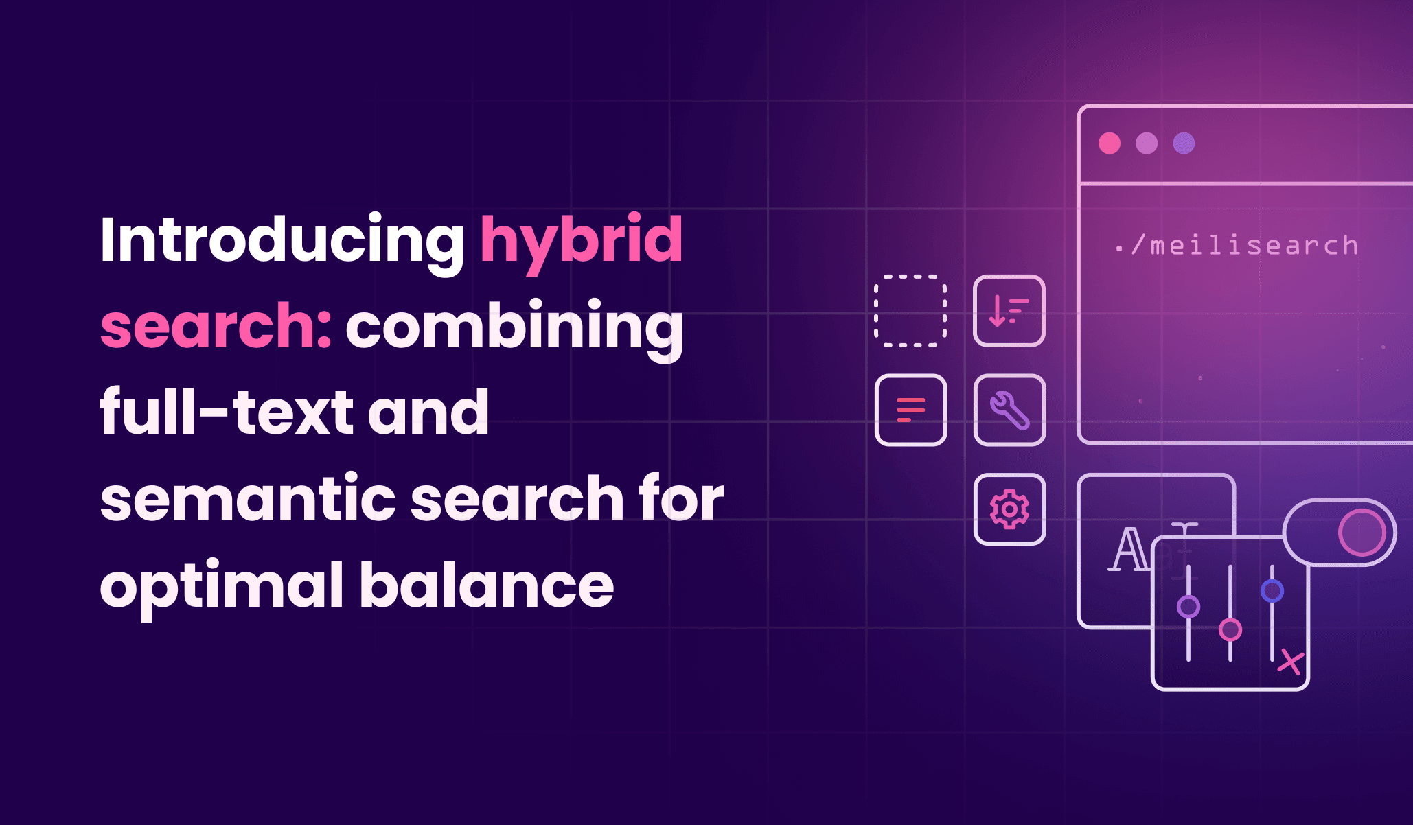 Introducing hybrid search: combining full-text and semantic search for ...