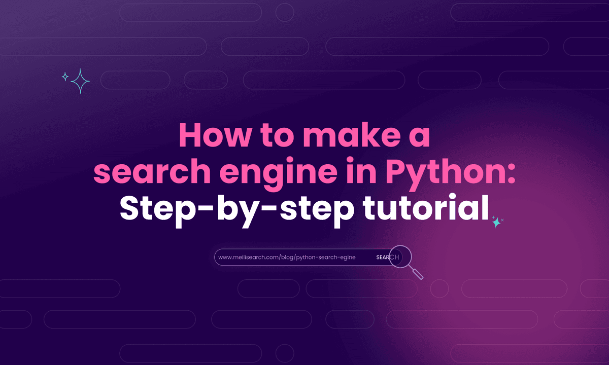 How To Make A Search Engine In Python Step By Step Tutorial
